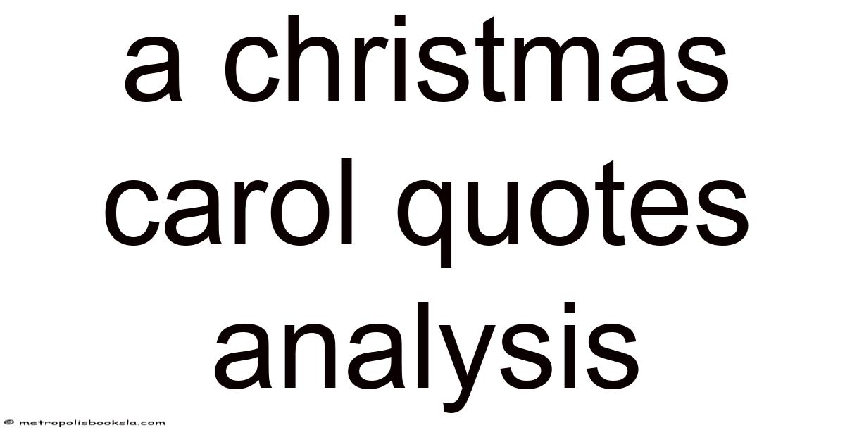 A Christmas Carol Quotes Analysis