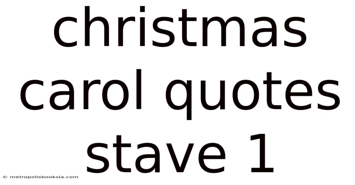 Christmas Carol Quotes Stave 1