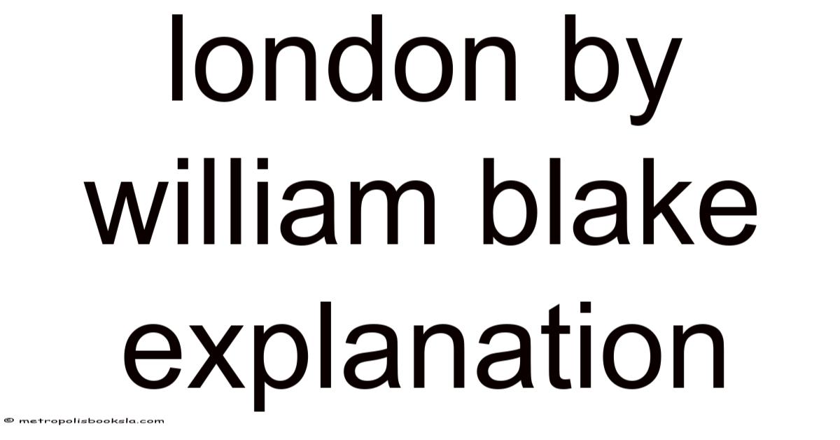 London By William Blake Explanation